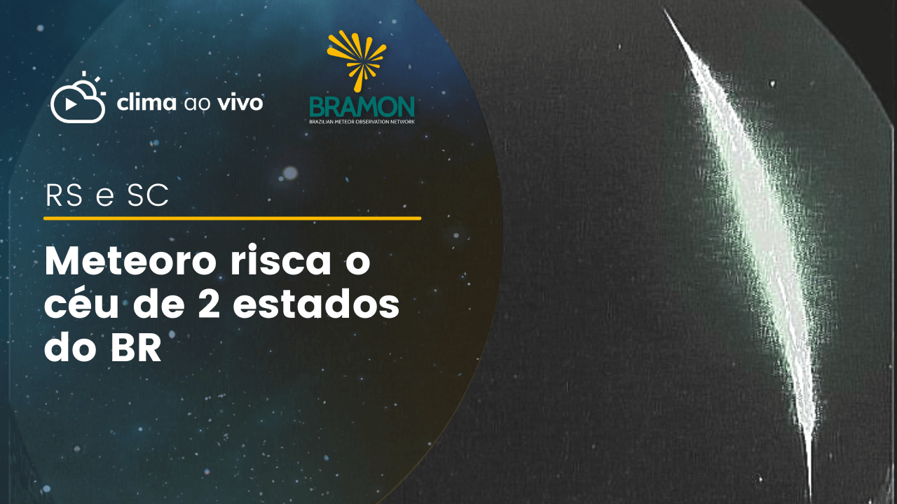Meteoro cruza o céu de Santa Catarina e do Rio Grande do Sul - 03/10/22 ...